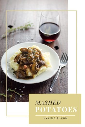 Small-batch Classic Yukon Gold Mashed Potatoes | Umami Girl