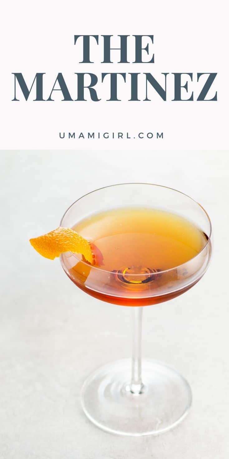 Martinez Cocktail Recipe (Gin, Luxardo & Vermouth) - Umami Girl