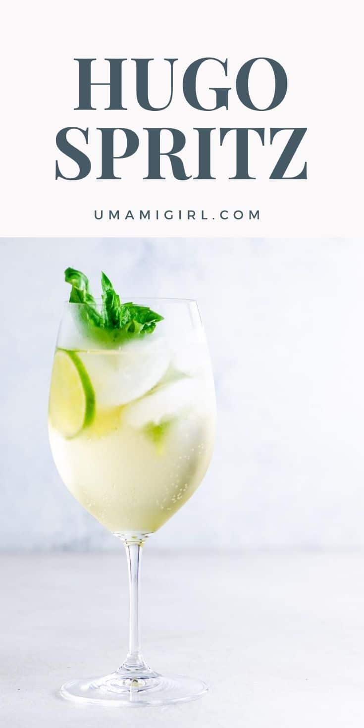 Hugo Spritz: A Sparkling Elderflower Cocktail - Umami Girl