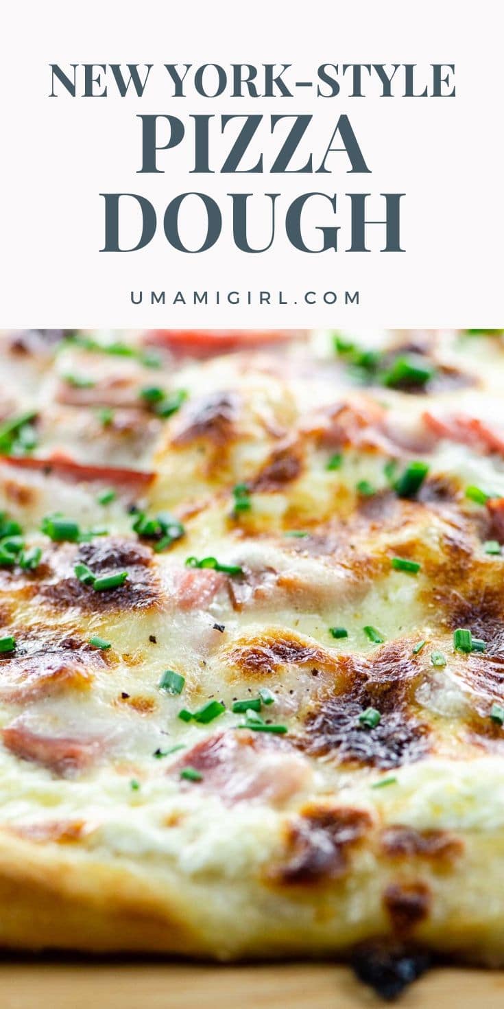 New York Crust (Our Favorite Pizza Dough Recipe) - Umami Girl