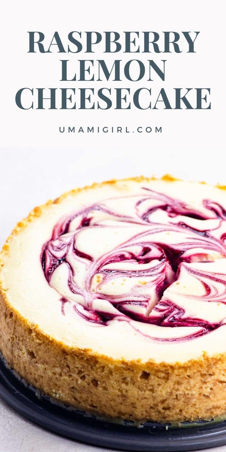 Raspberry Lemon Cheesecake (Creamy Classic Style) - Umami Girl