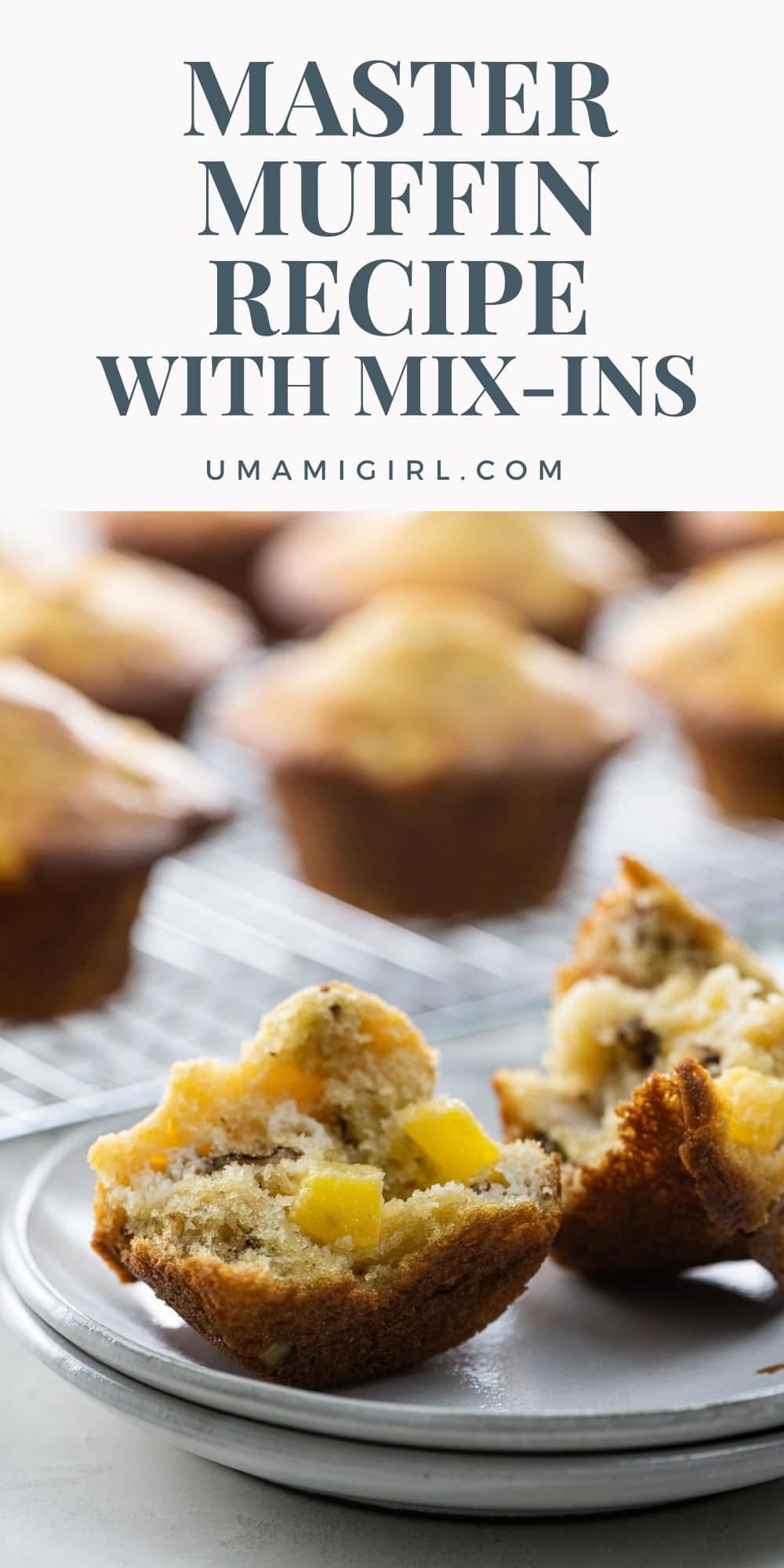 Basic Muffin Recipe with Mix-in Ideas - Umami Girl