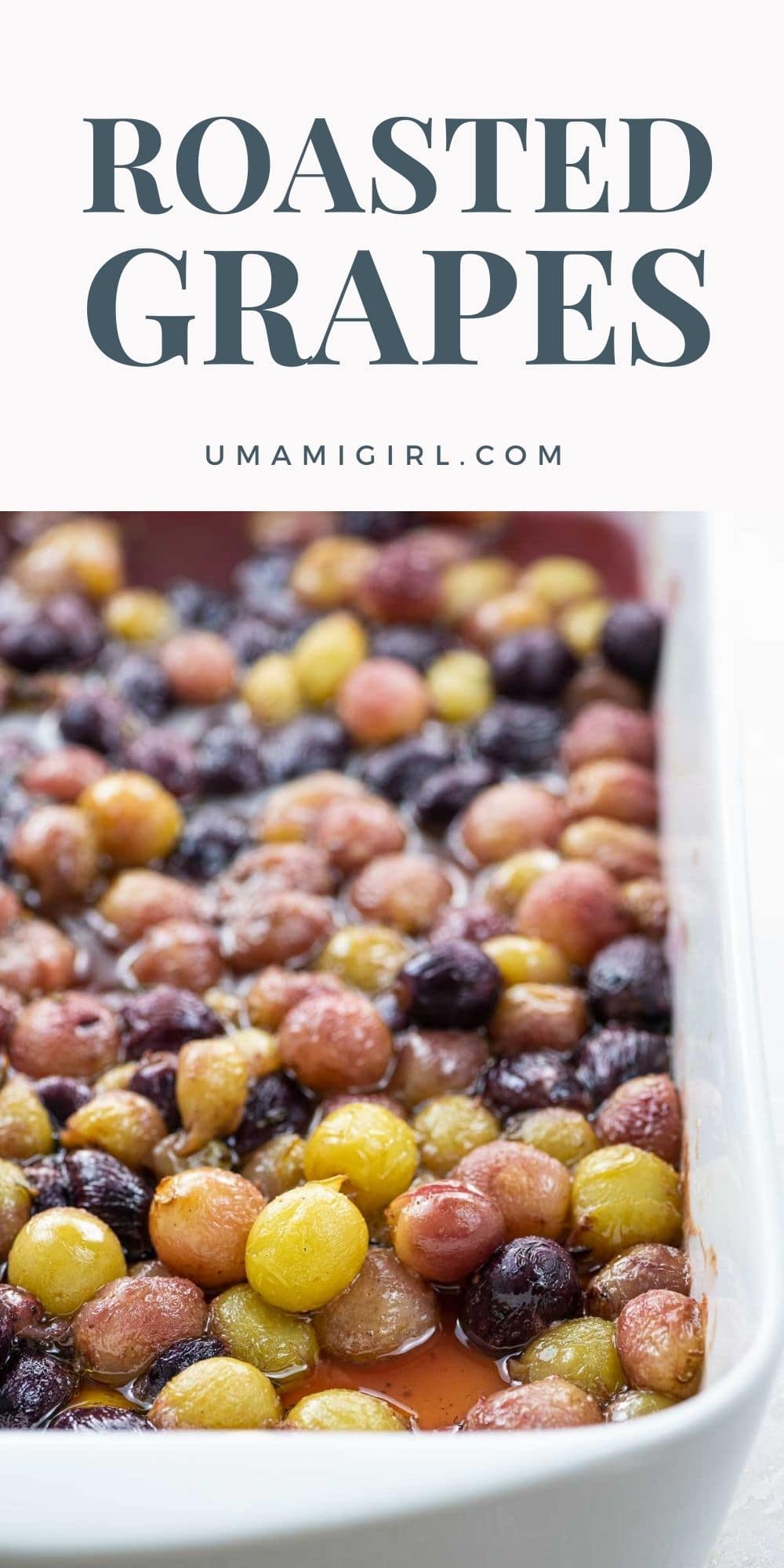 Roasted Grapes with Balsamic and Thyme - Umami Girl
