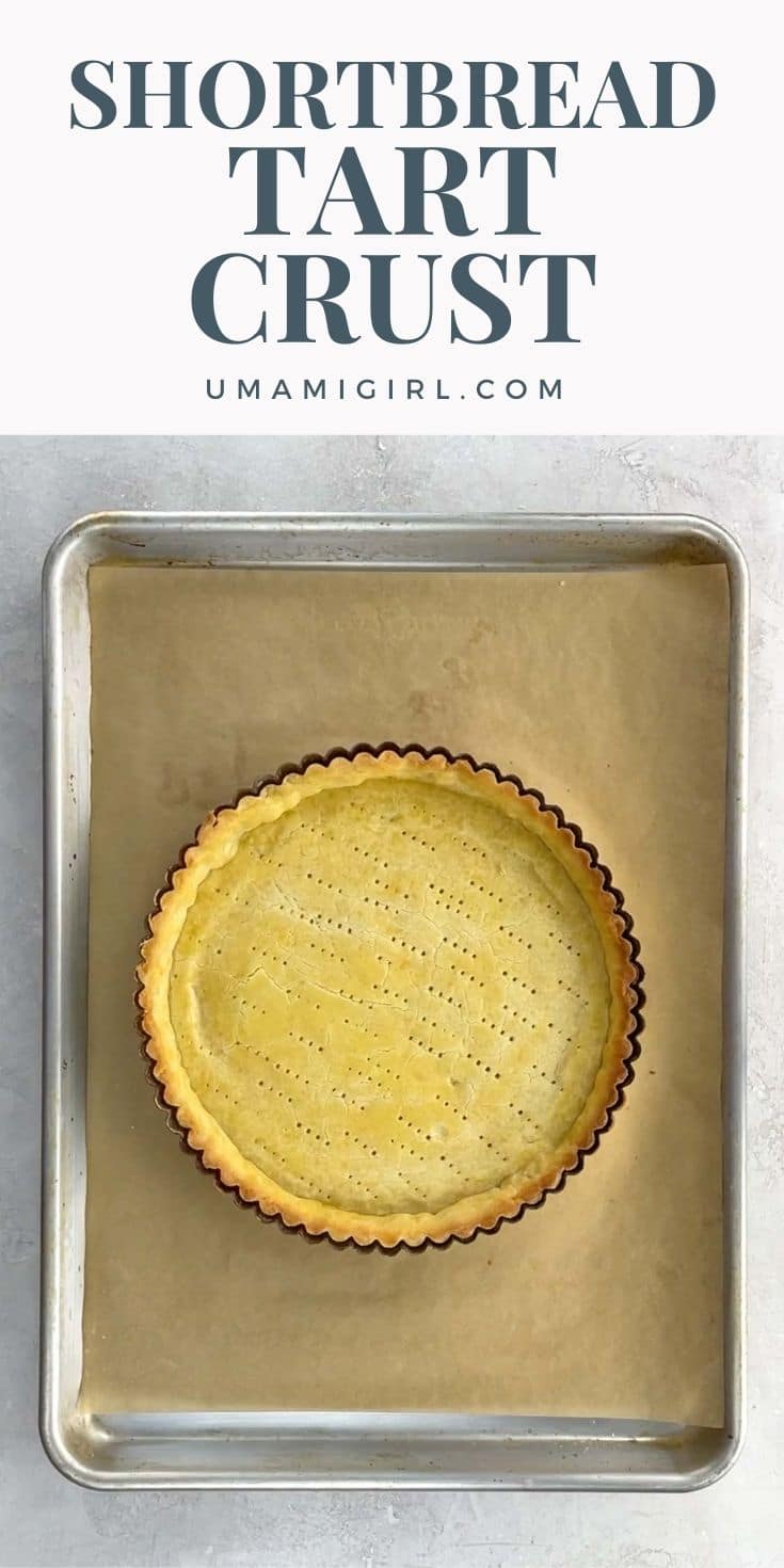 Shortbread Tart Crust - Umami Girl