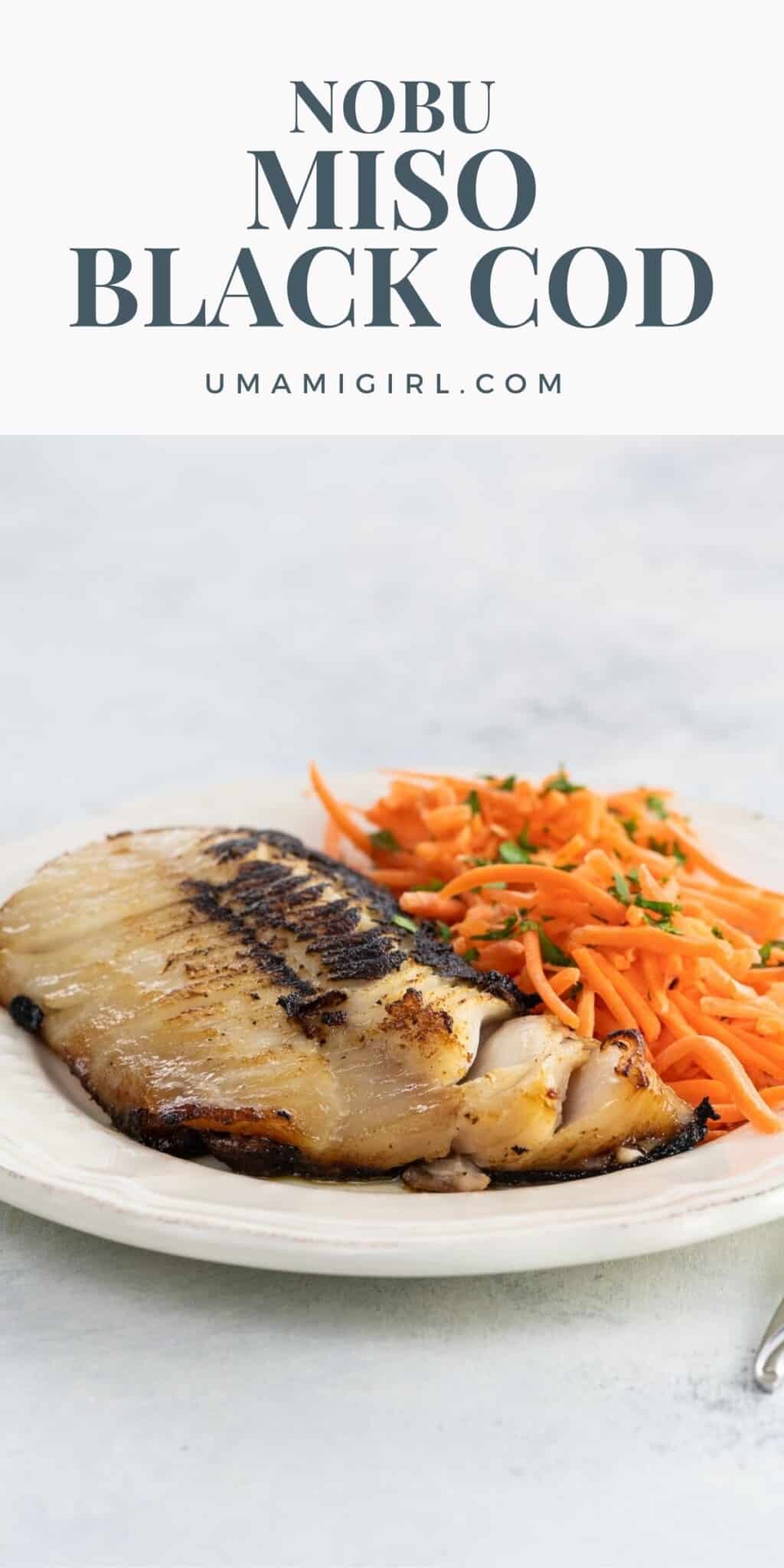 Nobu Miso Black Cod - Umami Girl