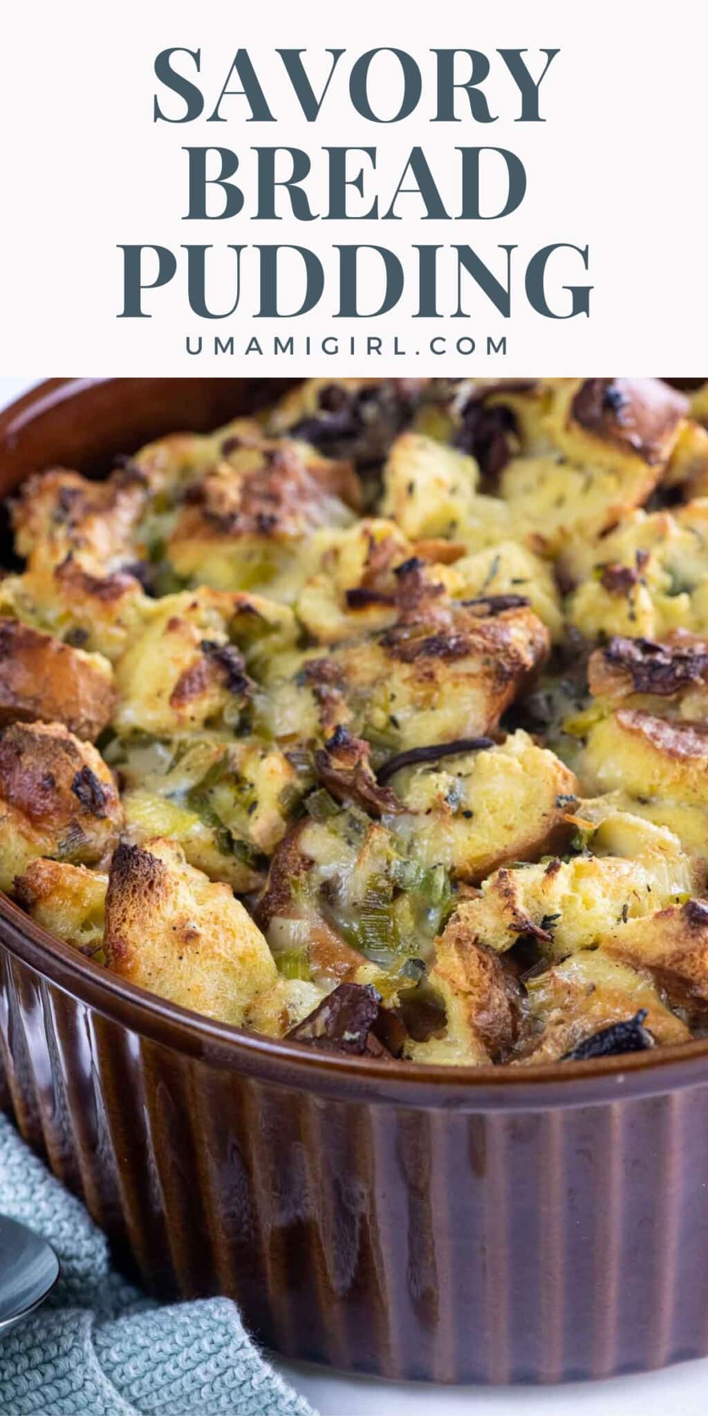 Savory Bread Pudding - Umami Girl
