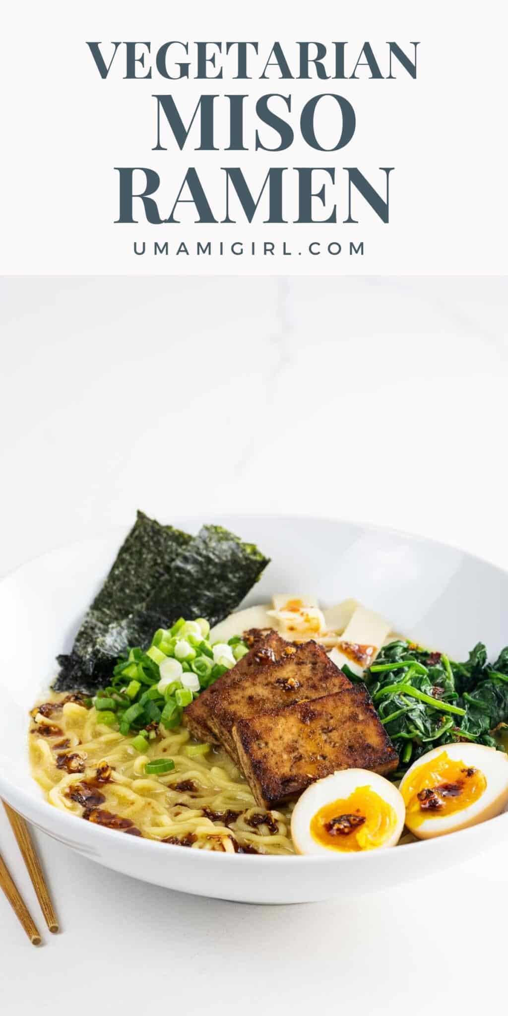 Vegetarian Miso Ramen - Umami Girl